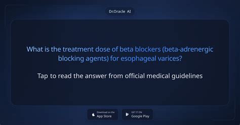 What Is The Treatment Dose Of Beta Blockers Beta Adrenergic Blocking Agents For Esophageal