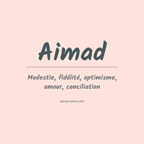 Signification Du Prénom Aimad