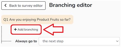 Survey Branching Product Fruits Help Center