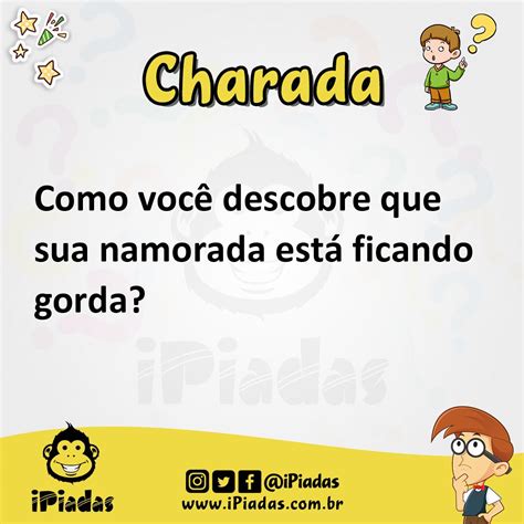 Como Você Descobre Que Sua Namorada Está Ficando Gorda