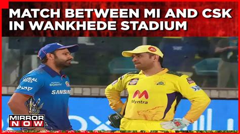 Ipl 2023 Battle Between Mumbai Indians Vs Chennai Super Kings In
