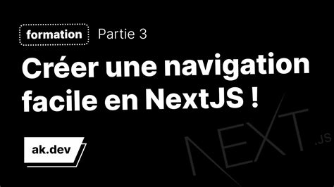 Comment Créer Un Menunavigation Sur Nextjs Facilement Youtube