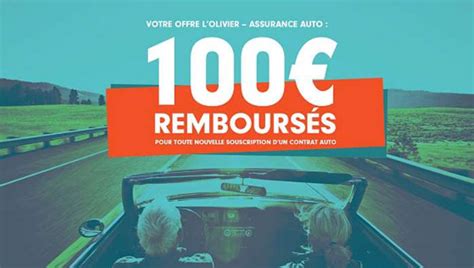 100 remboursés par LOlivier assurance auto pour toute souscription