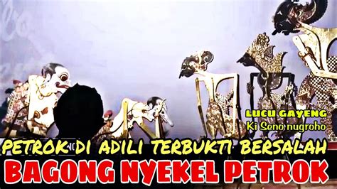 BAGONG DADI KETUA PEMBRANTAS KORUPSI LUCU GAYENG KI SENO NUGROHO YouTube