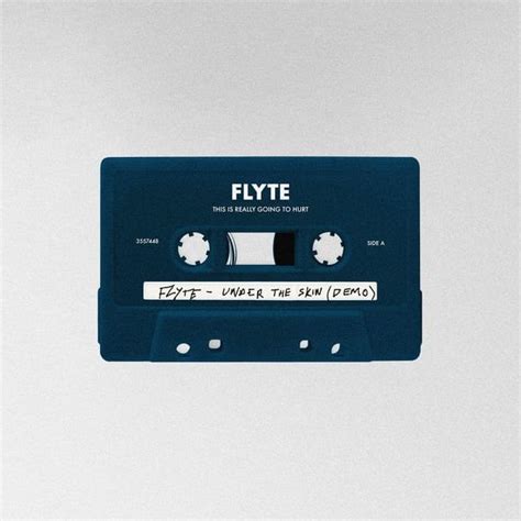 Flyte Under The Skin Demo Version Lyrics Genius Lyrics