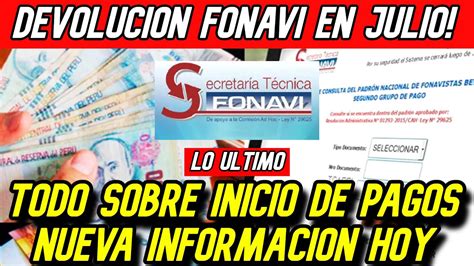 FONAVI DEVOLUCION LO ULTIMO INICIO DE PAGOS EN JULIO ANUNCIA