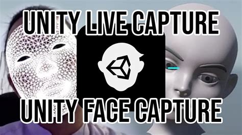Unity Live Capture And Face Capture App Youtube