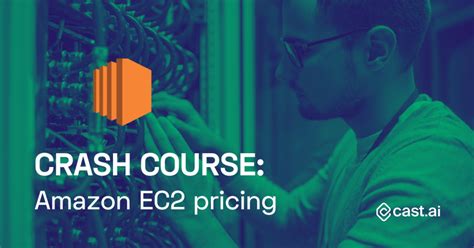 Crash Course Amazon Ec Instance Types And Pricing Cast Ai
