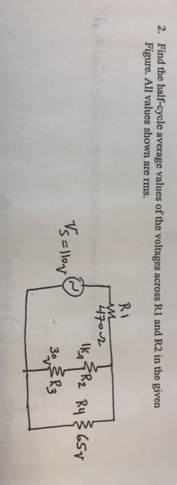 Solved Find The Half Cycle Average Values Of The Voltages Chegg