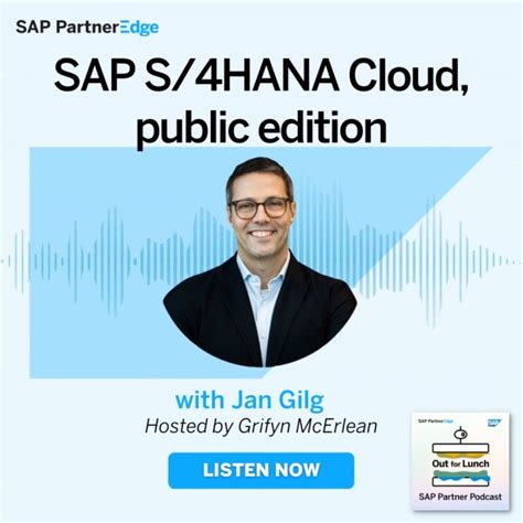 [video] Sap Partneredge On Linkedin Out For Lunch Sap S 4hana Cloud Public Edition