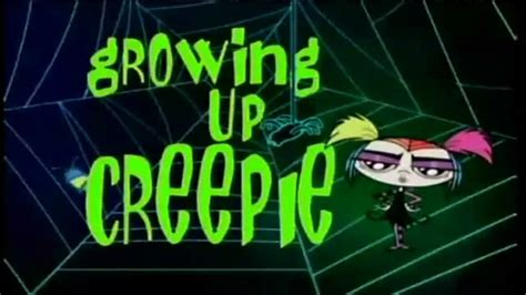 Growing Up Creepie Opening Hq Hd Youtube