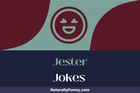 791 Jester Jokes For The Ultimate Knight Of Comedy Naturally Funny