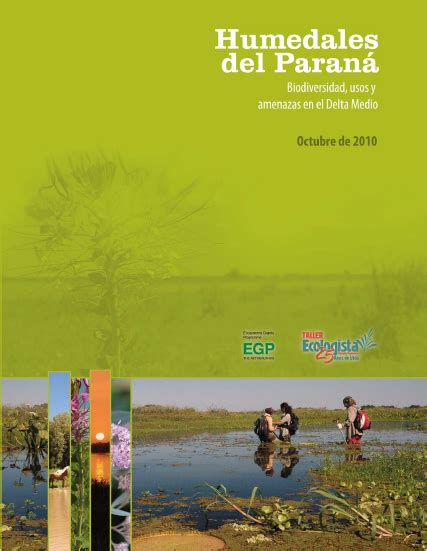 Humedales Del Paraná Biodiversidad Usos Y Amenazas En El Delta Medio