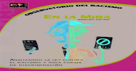 Analizando La Ley Contra El Racismo Y Toda Forma De Racismoambiental