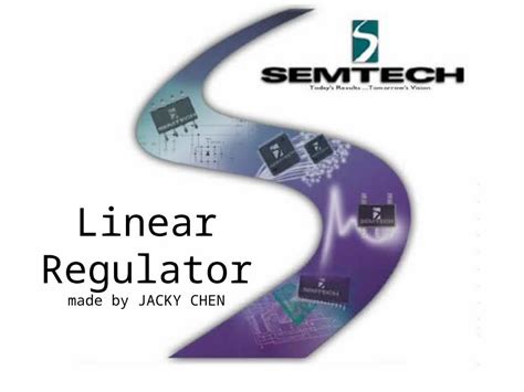 Ppt Linear Regulator Made By Jacky Chen Technical Review Of Linear