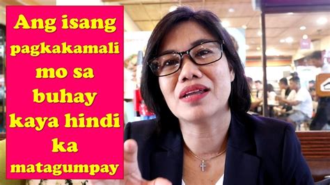 Ang Isang Pagkakamali Mo Kaya Hindi Ka Matagumpay Youtube