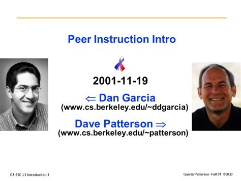 Cs 61c L1 Introduction1 Garciapatterson Fall 01 ©ucb Peer Instruction