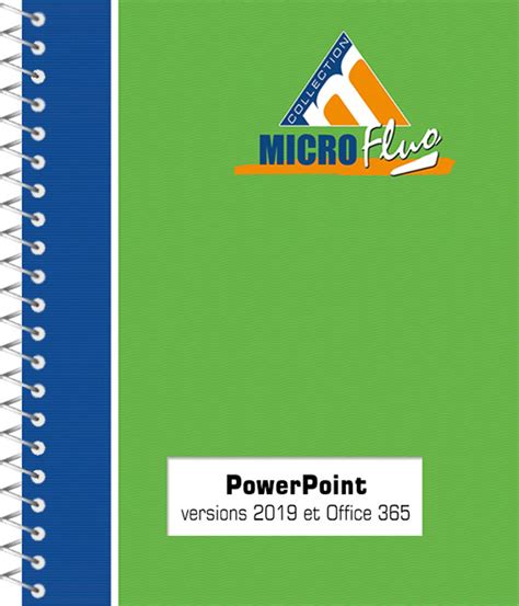 Support De Cours PowerPoint Versions 2019 Et Office 365
