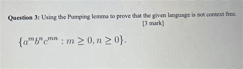 solved question 3 using the pumping lemma to prove that the