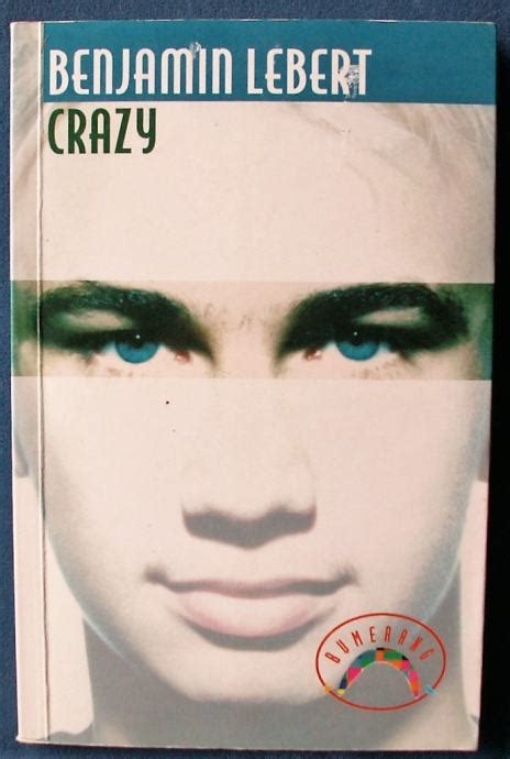 Crazy Benjamin Lebert