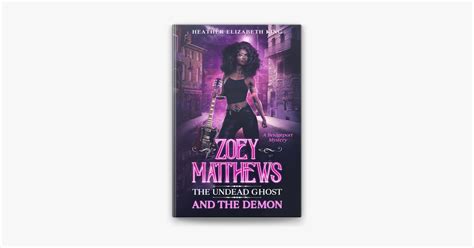 ‎zoey Matthews The Undead Ghost And The Demon On Apple Books