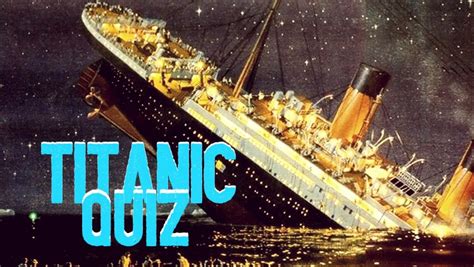 Rms Titanic Quiz Triviacreator