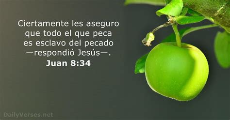 Juan 8 34 Versículo de la Biblia DailyVerses net