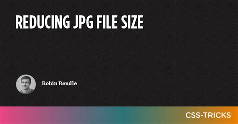 reducing file size css tricks