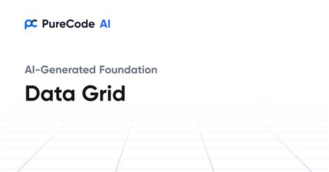 build great foundation data grid components faster using ai tools