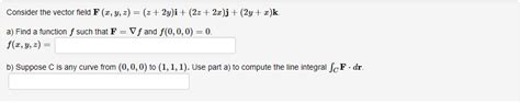 Solved Consider The Vector Field Chegg