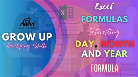 How To Use Magical Day Month And Year Formulas In Excel Excel Basic Formulas Grow Up