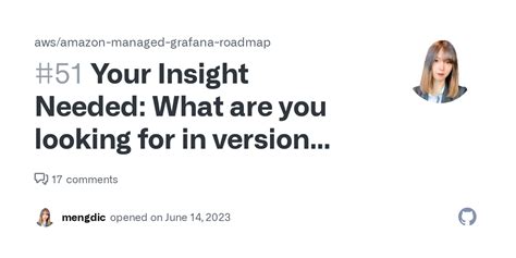 Your Insight Needed What Are You Looking For In Version 10 · Issue