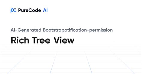 build great bootstrapotification permission rich tree view components