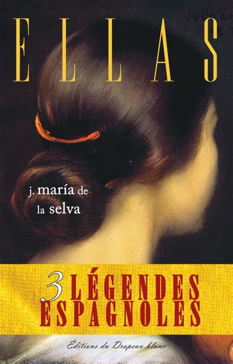 Ellas 3 Légendes Espagnoles