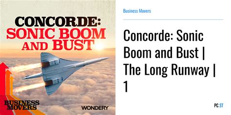 Concorde Sonic Boom And Bust The Long Runway 1 Business Movers