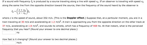 solved if a sound with frequency fs is produced by a source