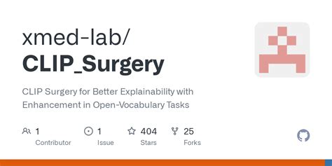 Github Xmed Lab Clip Surgery Clip Surgery For Better Explainability