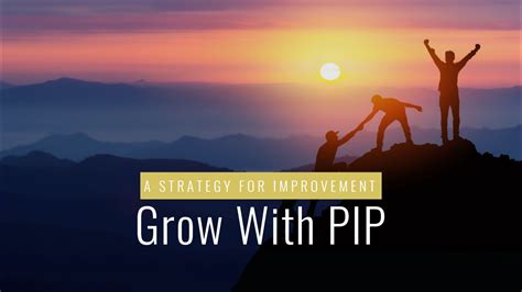 Performance Improvement Plans Pip A Strategy For Growth Not A Punishment
