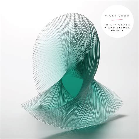 Philip Glass Piano Etudes Book 1 Vicky Chow