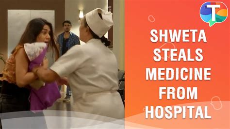 shweta steals medicines from hospital for chiku shiva informs this to
