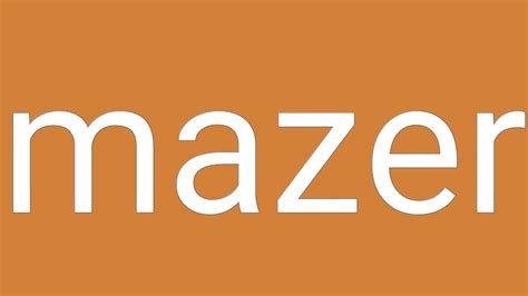 Mazer Definition & Meaning - YouTube