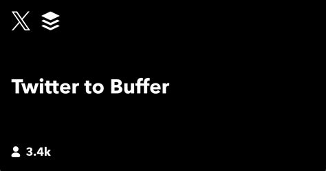 Twitter To Buffer Ifttt