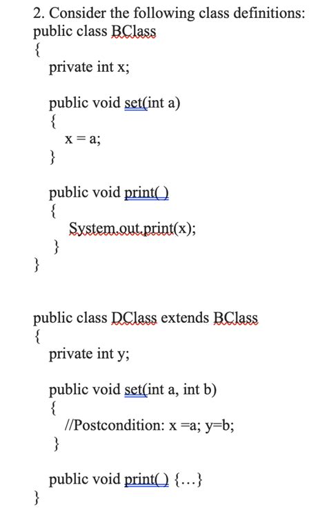 Solved 2 Consider The Following Class Definitions Public