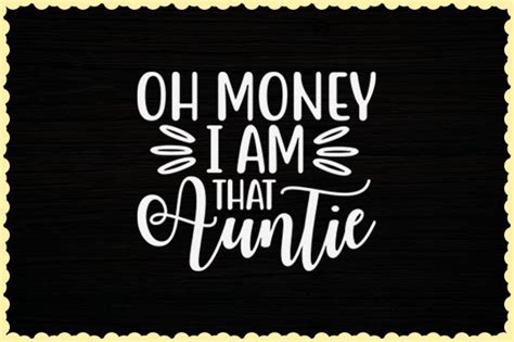 Oh Honey I Am That Auntie Aunt Life Graphic By Svgking · Creative Fabrica