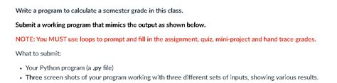 Solved Write A Program To Calculate A Semester Grade In This