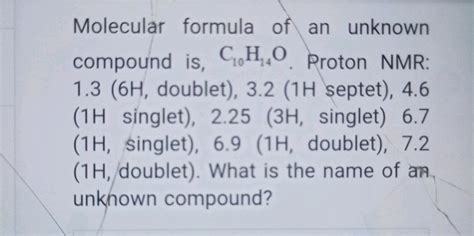 Molecular Formula Of An Unknown Compound Is StudyX