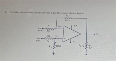 Solved Find The Value Of The Output Current I For The Chegg