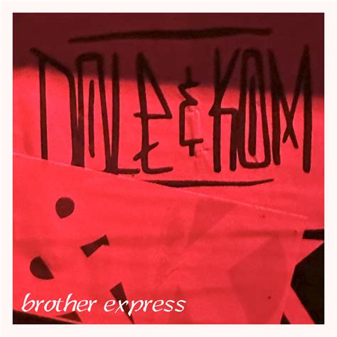 Brother Express Dole And Kom