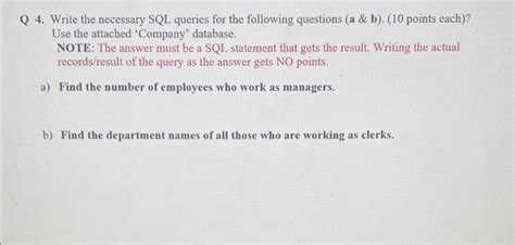 Solved Q 5 Write The Necessary Sql Queries For The