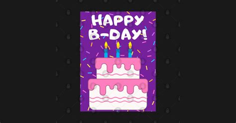 Birthday Greeting Happy Birthday T Shirt Teepublic